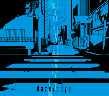 daze/days - 1stPLACE株式会社